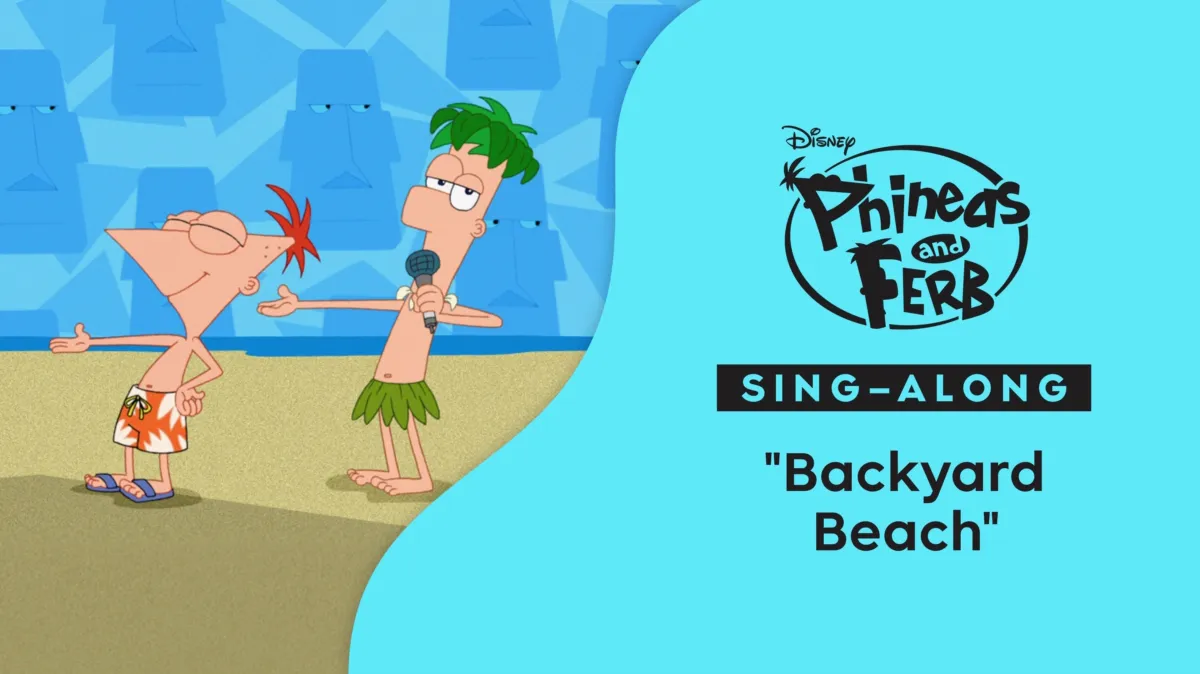 "Backyard Beach" (Sing-Along) | Phineas and Ferb Music Video | Watch on ...