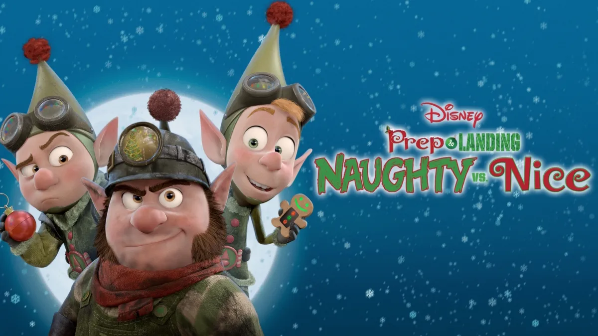 Watch Prep & Landing: Naughty vs. Nice | Full episodes | Disney+