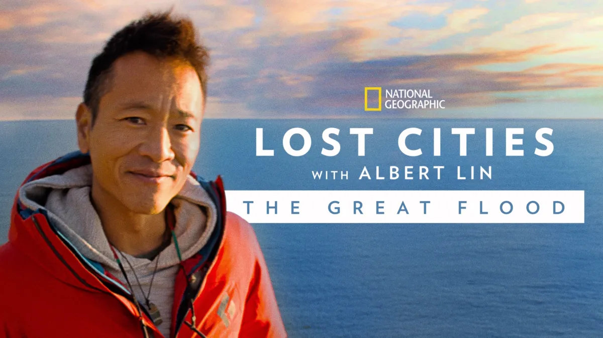 Watch Lost Cities with Albert Lin: The Great Flood | Disney+