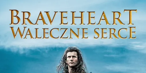 Oglądaj Braveheart. Waleczne serce | Disney+