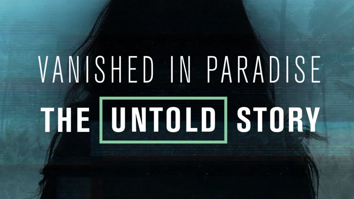 Ver Vanished in Paradise: The Untold Story | Disney+