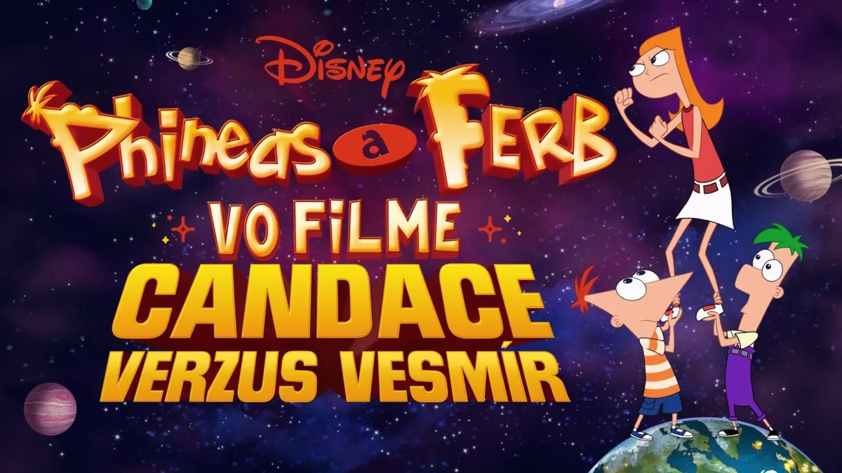 Pozerajte Phineas a Ferb vo filme: Candace verzus Vesmír | Disney+